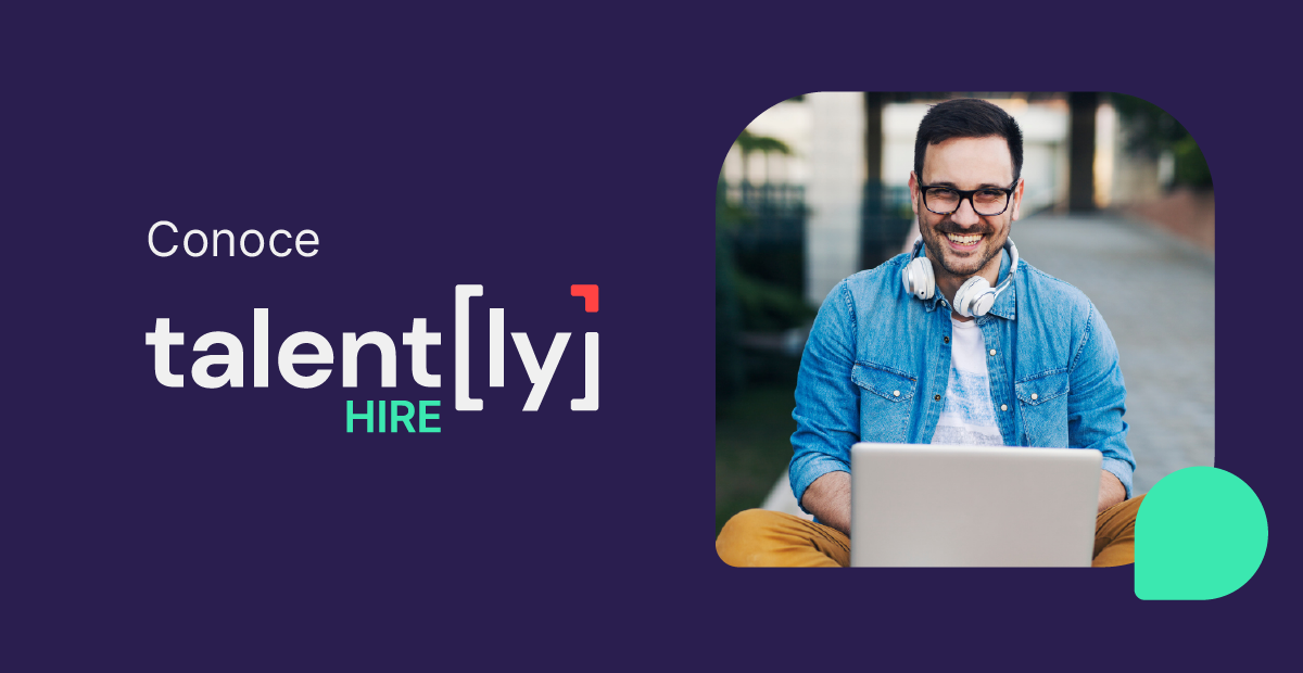 Contrata el mejor talento tech de LATAM - Talently Hire
